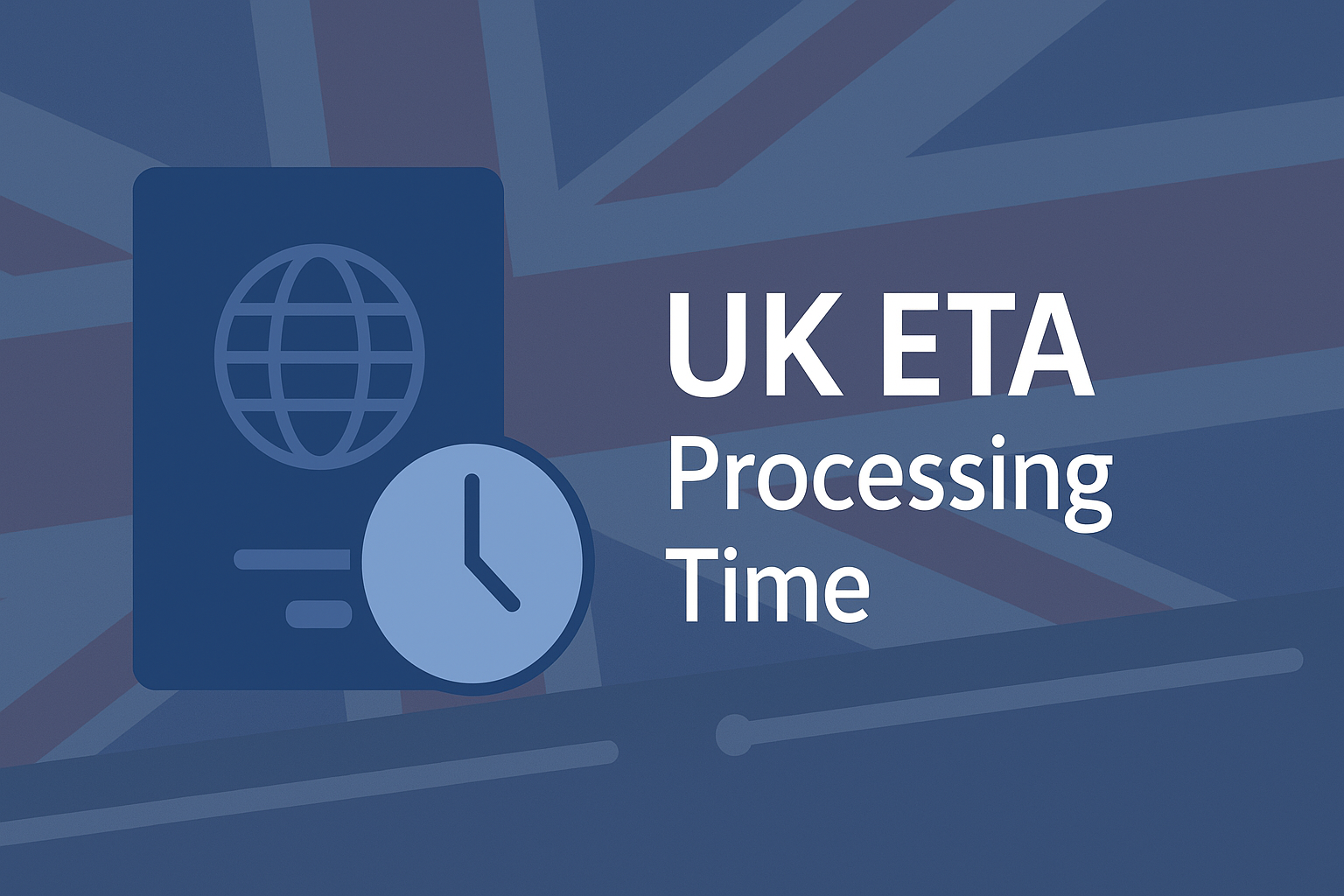 UK ETA Processing Time – How Long to Get a Decision